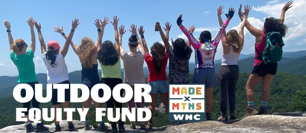 Outdoor Equity Fund | Made by Mountains - Western North Carolina